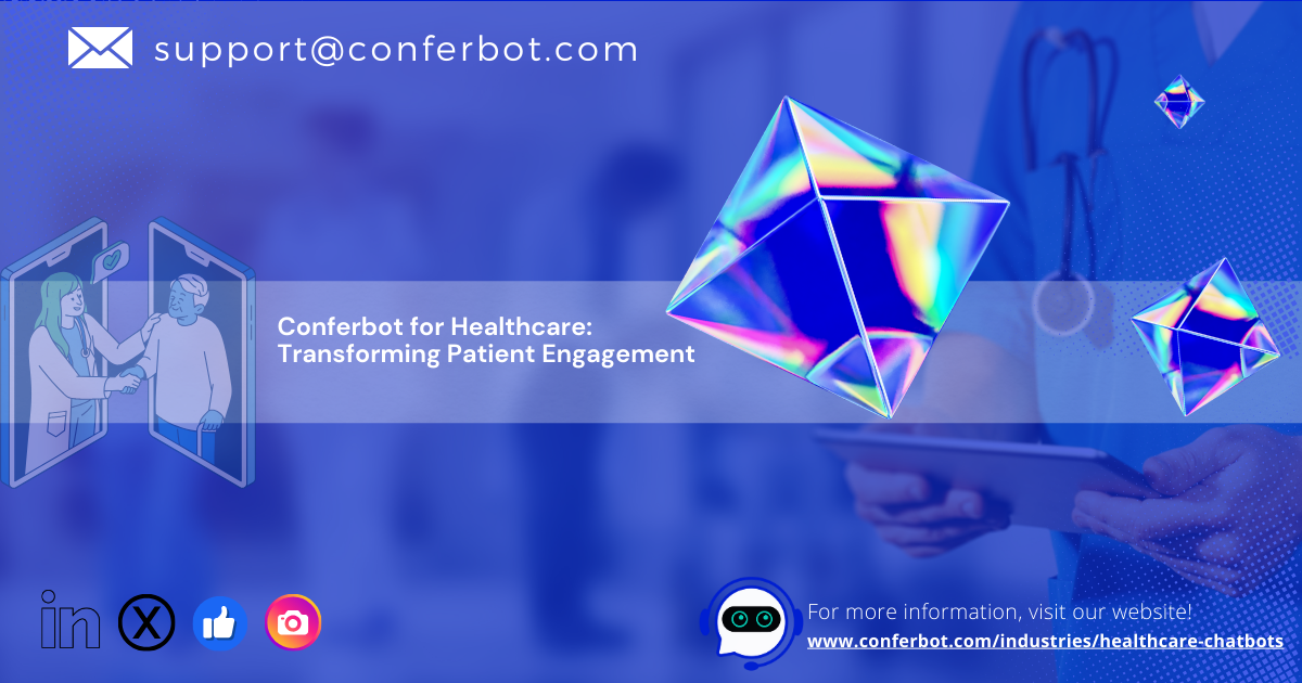 Conferbot for Healthcare: Transforming Patient Engagement